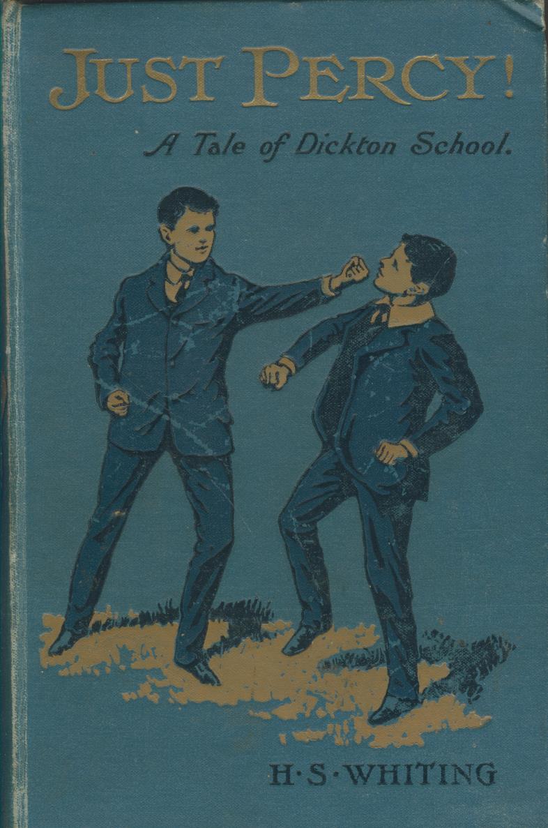 JUST PERCY - A TALE OF DICKTON SCHOOL - Rare general sports books ...