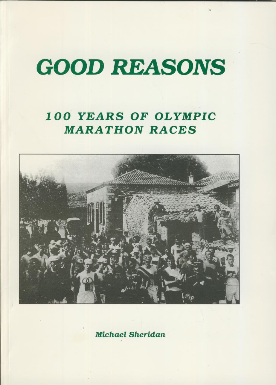 GOOD REASONS - 100 YEARS OF OLYMPIC MARATHON RACES - General Athletics ...