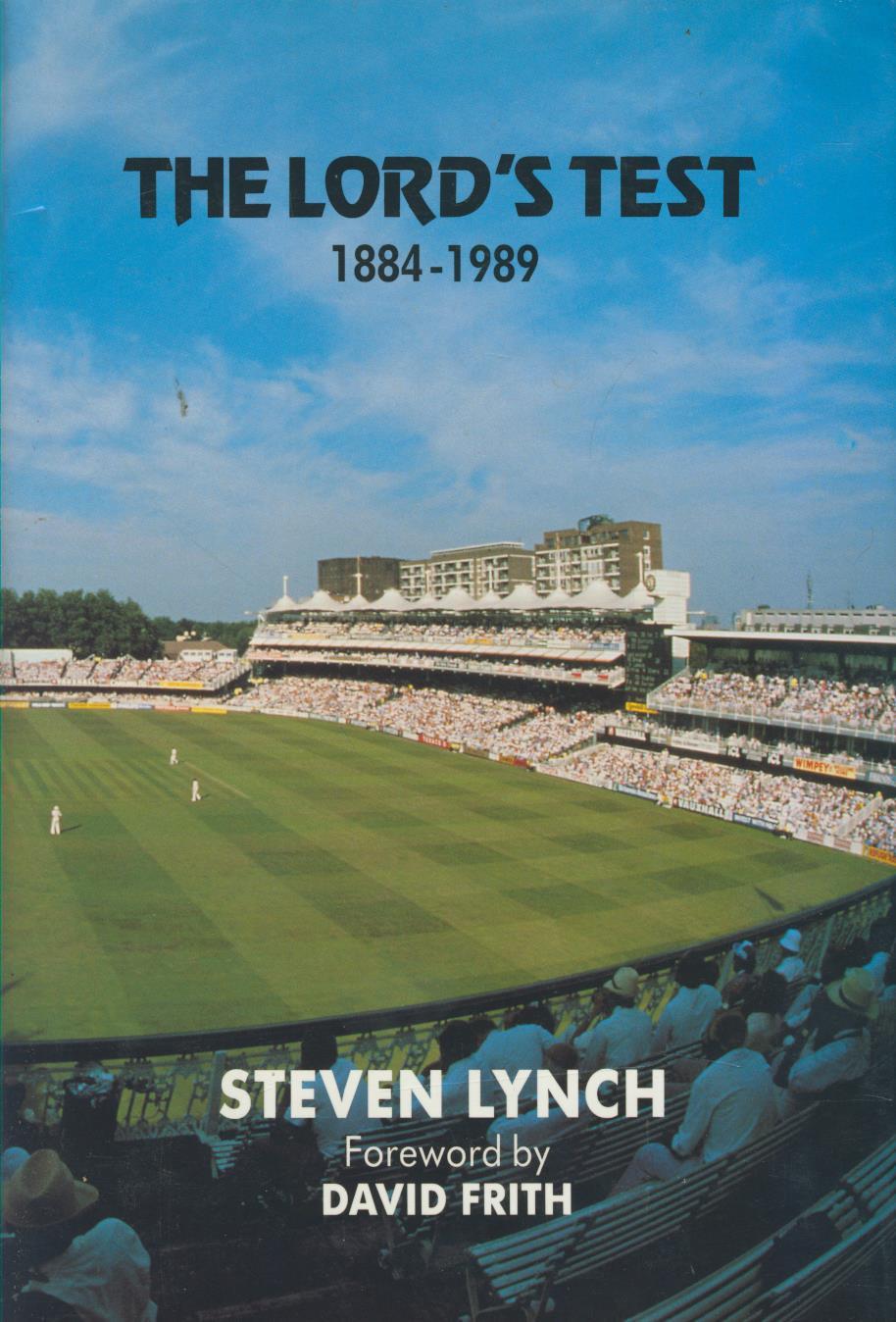 THE LORD'S TEST 1884-1989 - Cricket Books on Cricketing History ...
