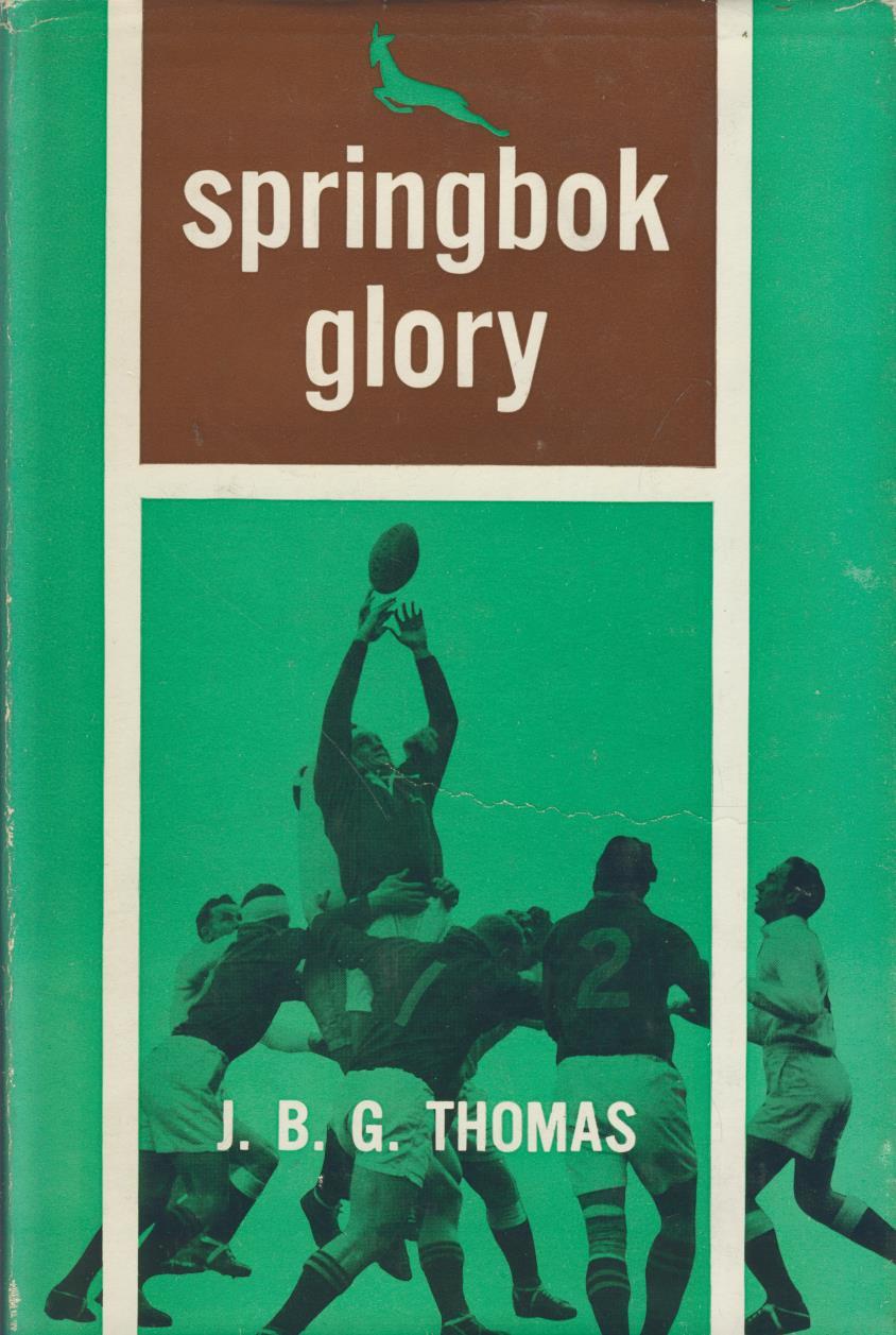 SPRINGBOK GLORY - Rugby Union Books: Sportspages.com