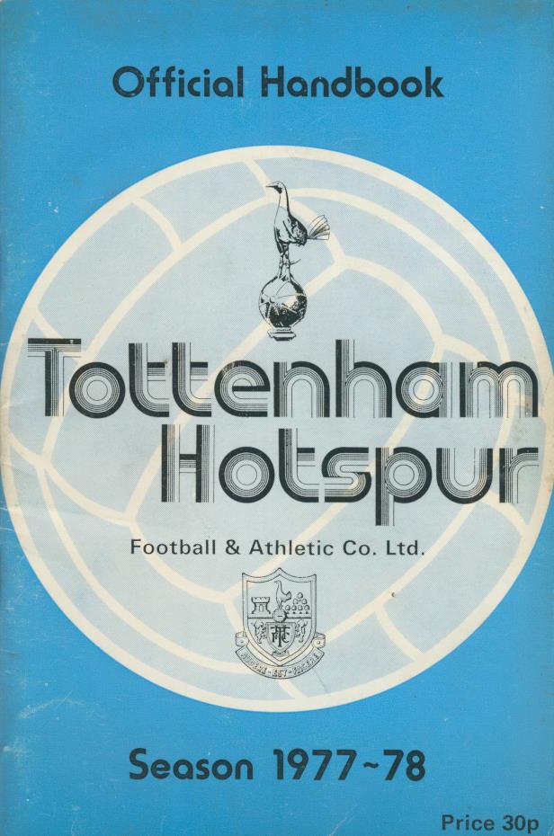 TOTTENHAM HOTSPUR FOOTBALL CLUB HANDBOOK 1977-78 - Football Club ...
