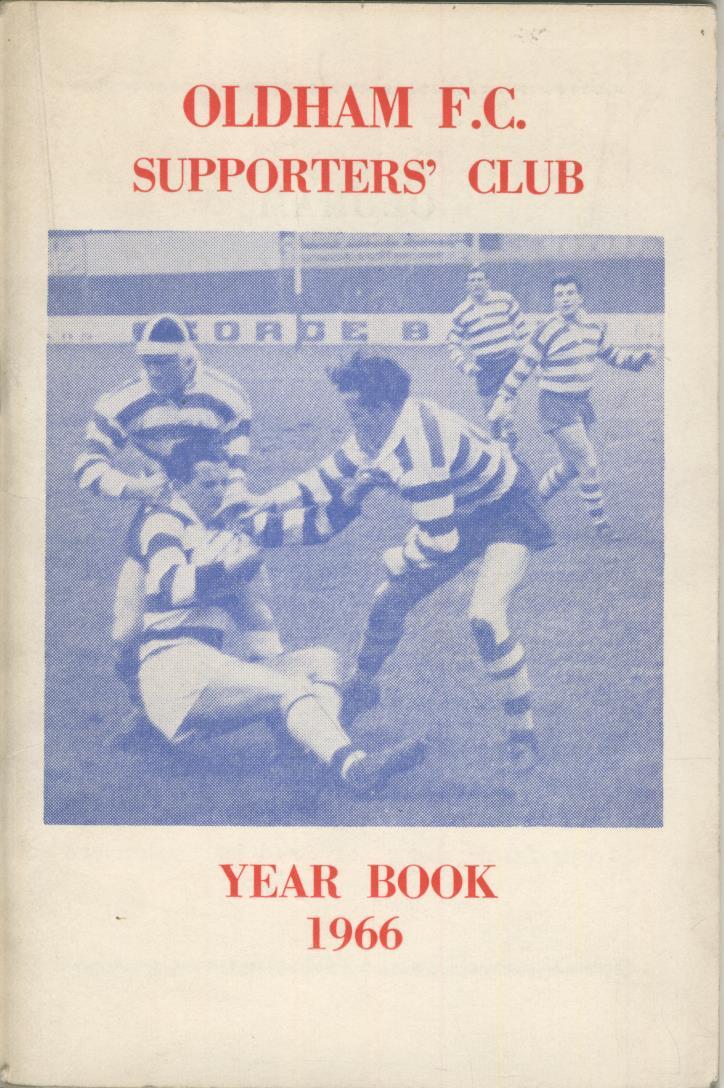 OLDHAM RUGBY LEAGUE SUPPORTERS' CLUB YEAR BOOK 1966: Sportspages.com