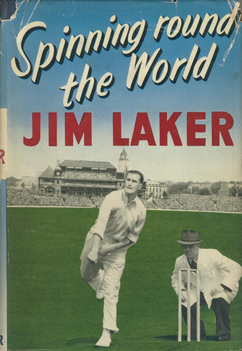 SPINNING ROUND THE WORLD - Cricket Biography & Memoir: Sportspages.com