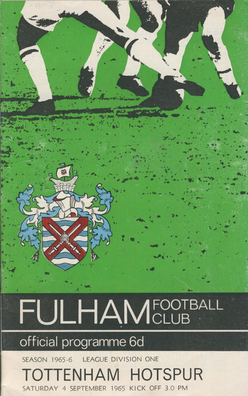 FULHAM V TOTTENHAM HOTSPUR 1965-66 FOOTBALL PROGRAMME - Football ...