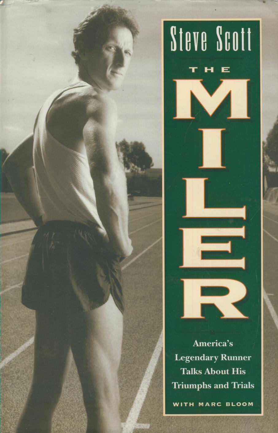 STEVE SCOTT - THE MILER - Olympics Biographies, Olympics books ...