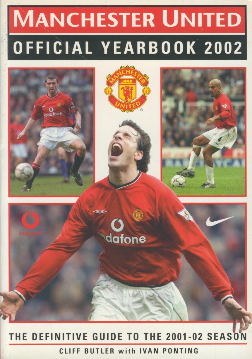 MANCHESTER UNITED OFFICIAL YEARBOOK 2002 - Football Club Annuals ...
