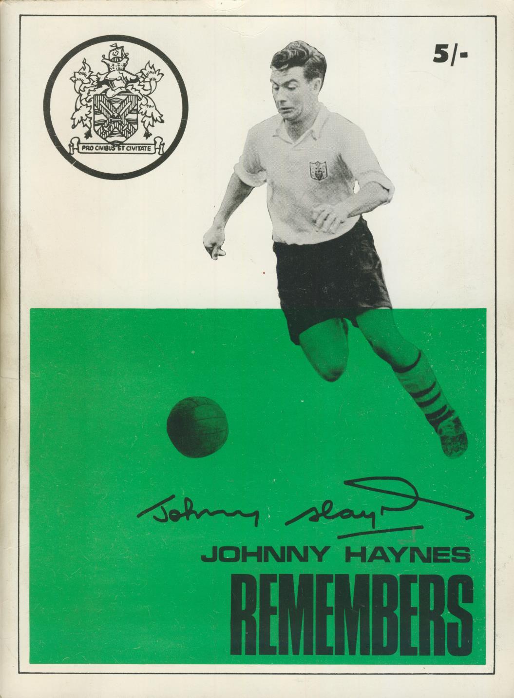 JOHNNY HAYNES REMEMBERS - Football Booklets: Sportspages.com