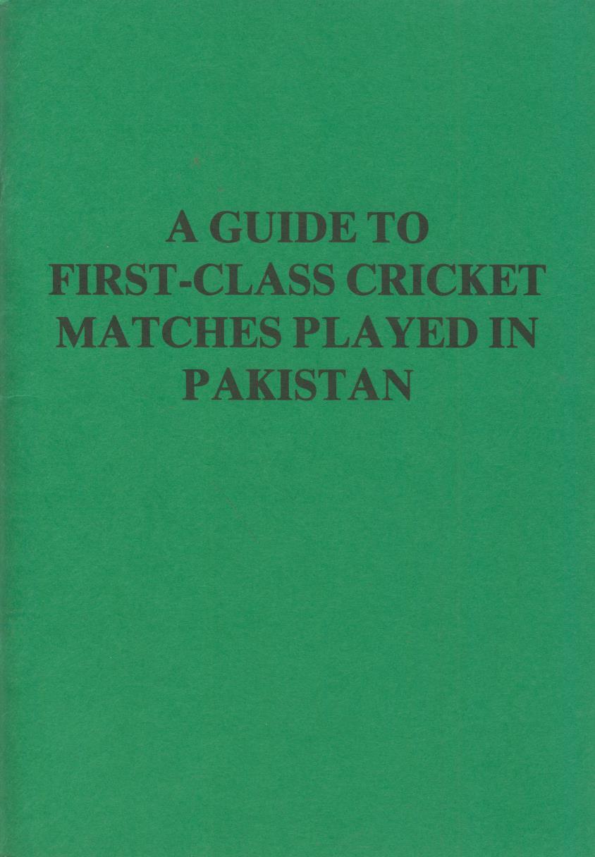 A GUIDE TO FIRST-CLASS CRICKET MATCHES PLAYED IN PAKISTAN - Cricket ...