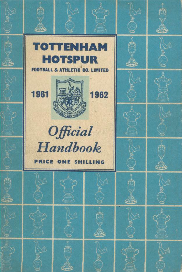 TOTTENHAM HOTSPUR FOOTBALL CLUB HANDBOOK 1961-62 - Football Club ...