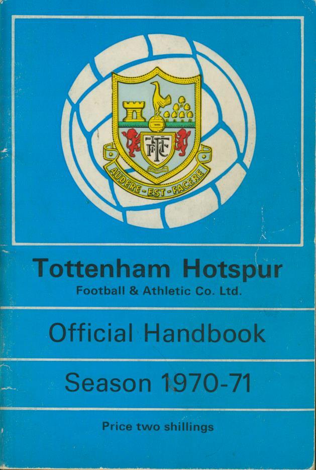 TOTTENHAM HOTSPUR FOOTBALL CLUB HANDBOOK 1970-71 - Football Club ...