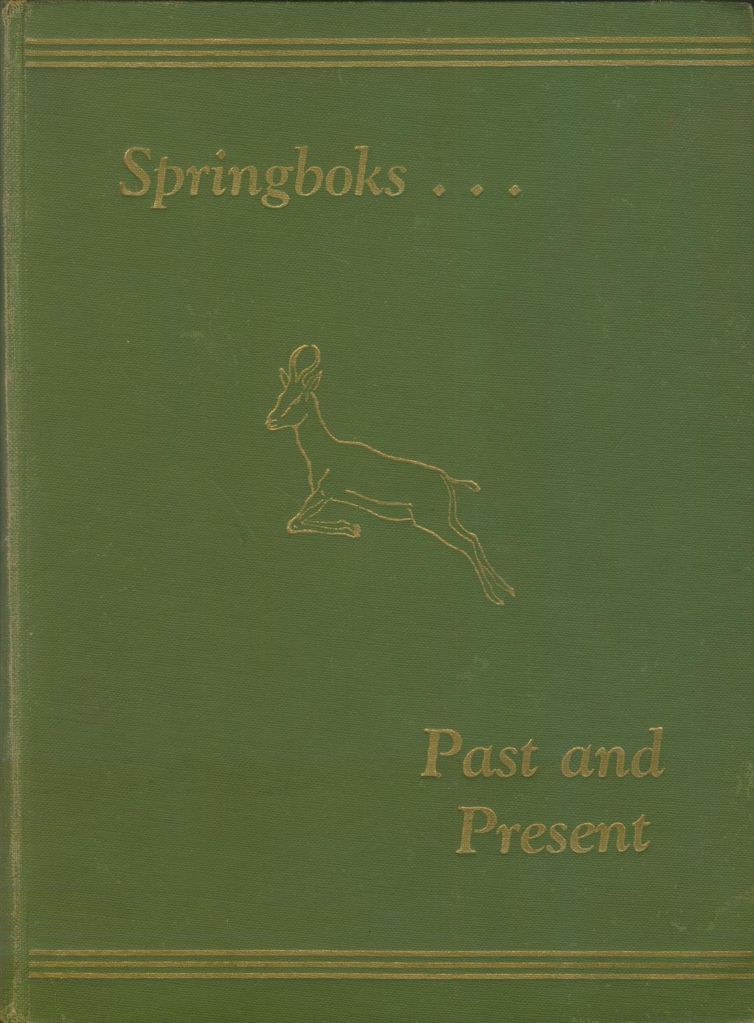 SPRINGBOKS .... PAST AND PRESENT - Rare sports history books ...