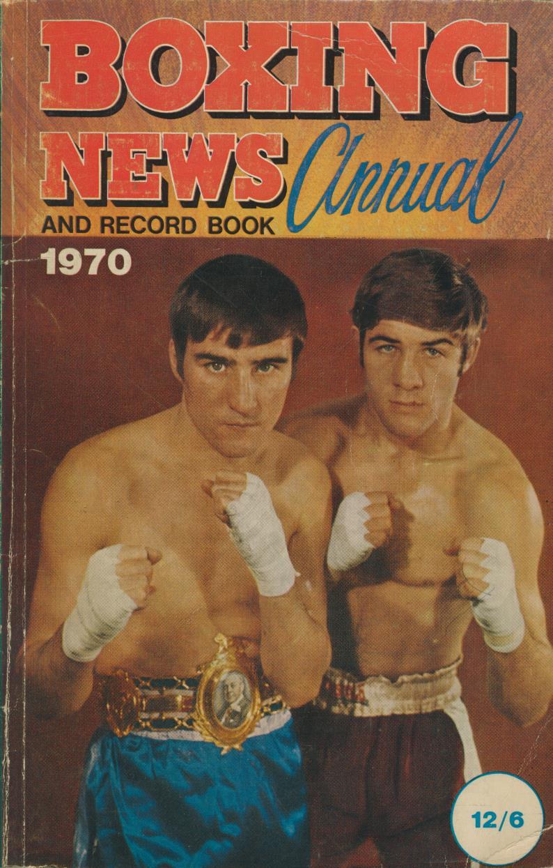 BOXING NEWS ANNUAL AND RECORD BOOK 1970 - Boxing Annuals : Sportspages.com
