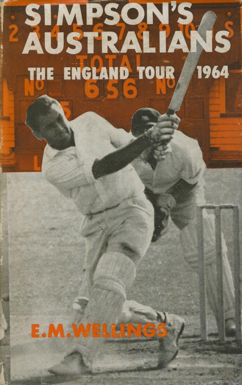 SIMPSON'S AUSTRALIANS: THE ENGLAND TOUR 1964 - Cricket books on Tests ...