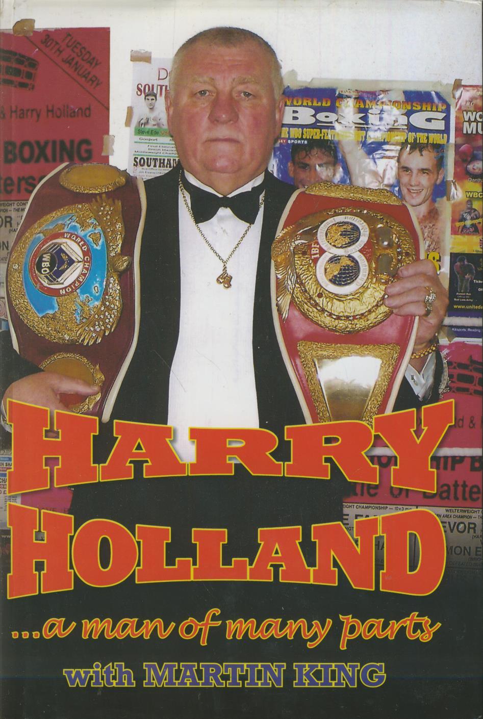 HARRY HOLLAND - A MAN OF MANY PARTS - Boxing Biography: Sportspages.com