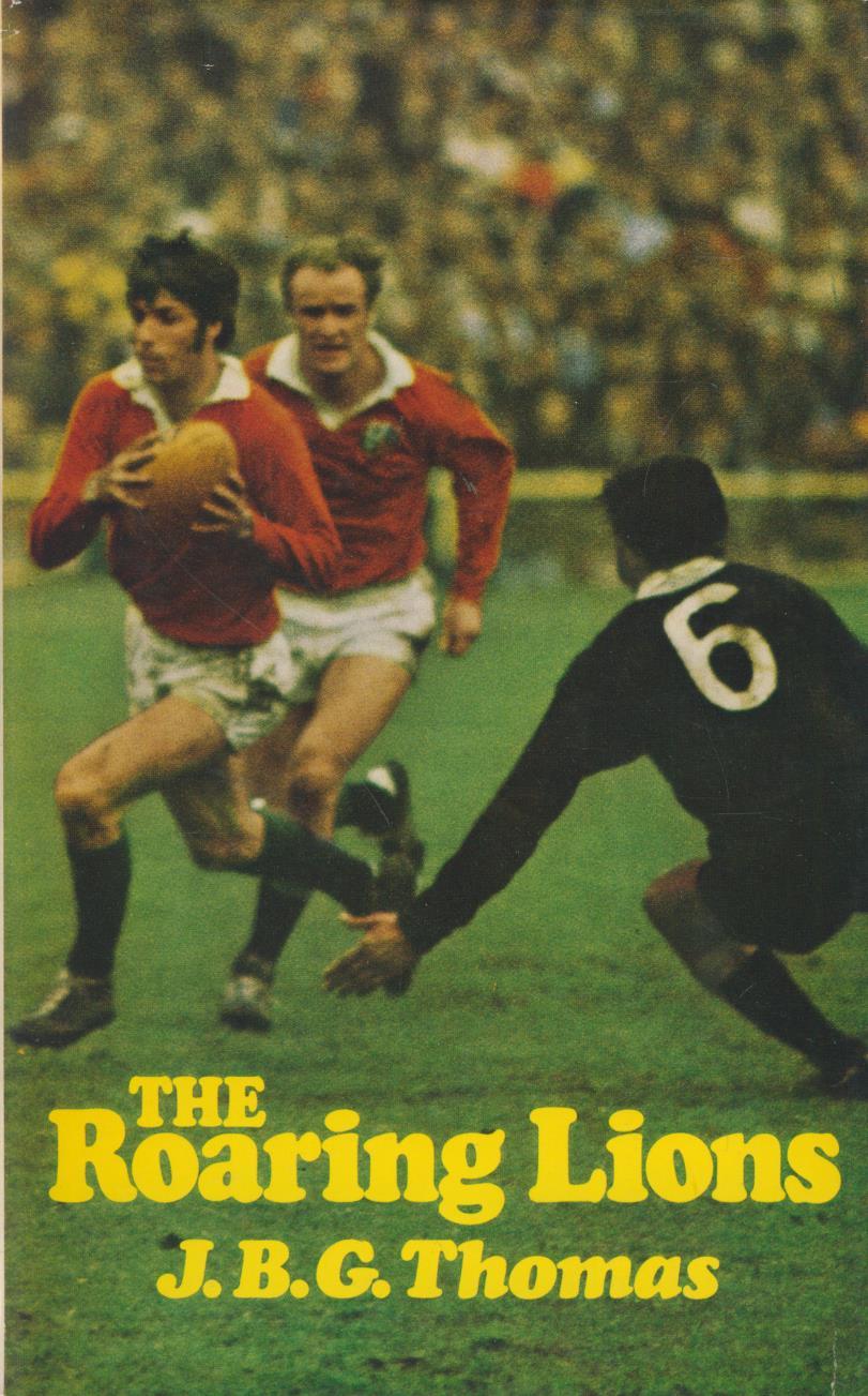 THE ROARING LIONS - Rugby Union Books: Sportspages.com