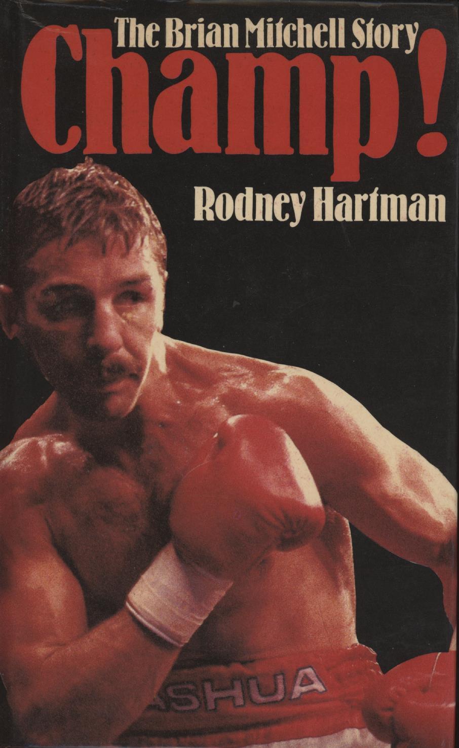 CHAMP! - THE BRIAN MITCHELL STORY - Boxing Biography: Sportspages.com