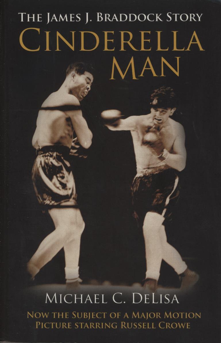 CINDERELLA MAN - THE JAMES J. BRADDOCK STORY - Boxing Biography ...