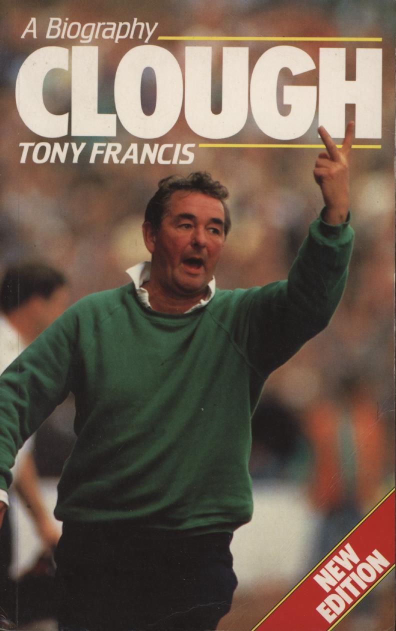 CLOUGH - A BIOGRAPHY - Football Biographies: Sportspages.com