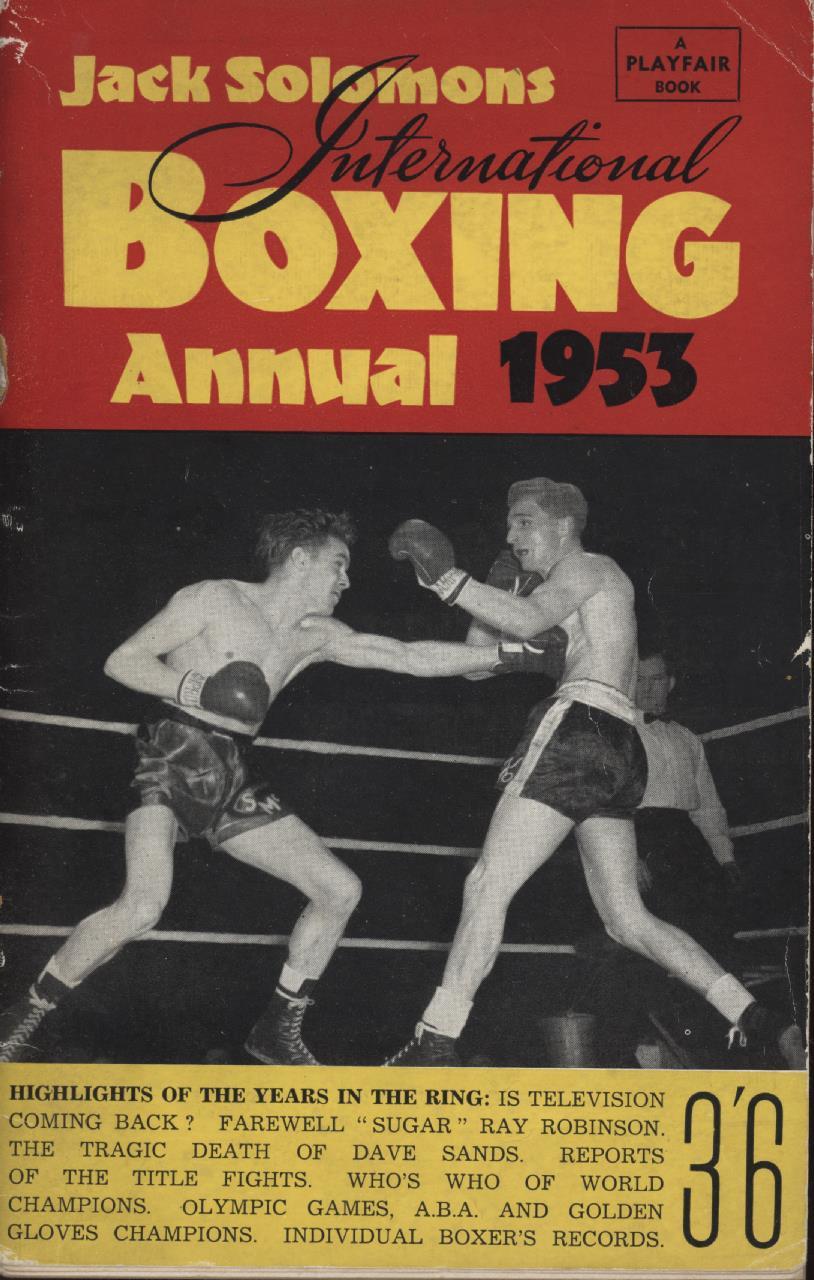 JACK SOLOMONS INTERNATIONAL BOXING ANNUAL 1953 - Boxing Annuals ...