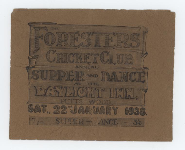 FORESTERS CRICKET CLUB (KENT) 1938 SUPPER/DANCE FLYER - THE DAYLIGHT ...