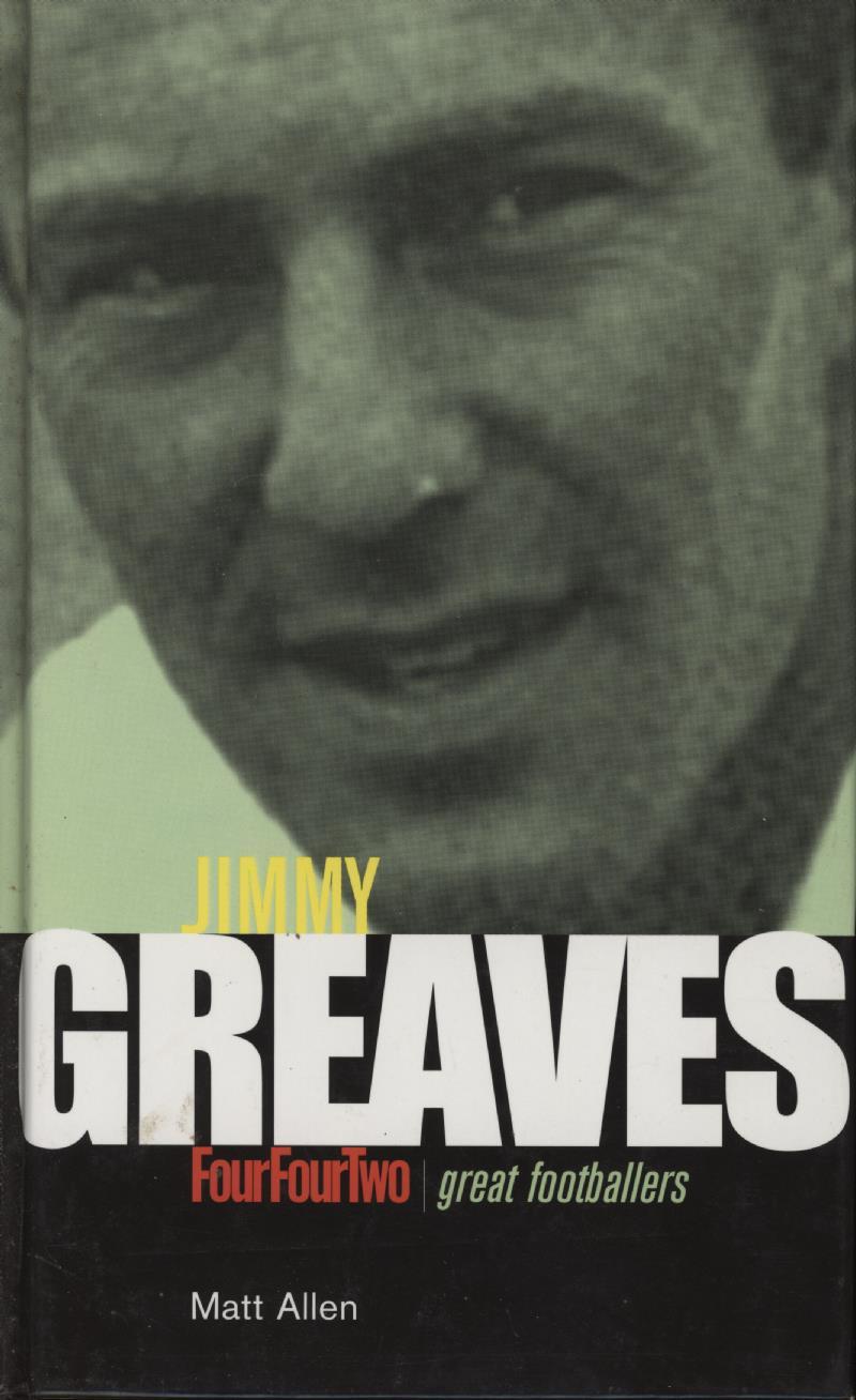 JIMMY GREAVES - Football Biographies: Sportspages.com