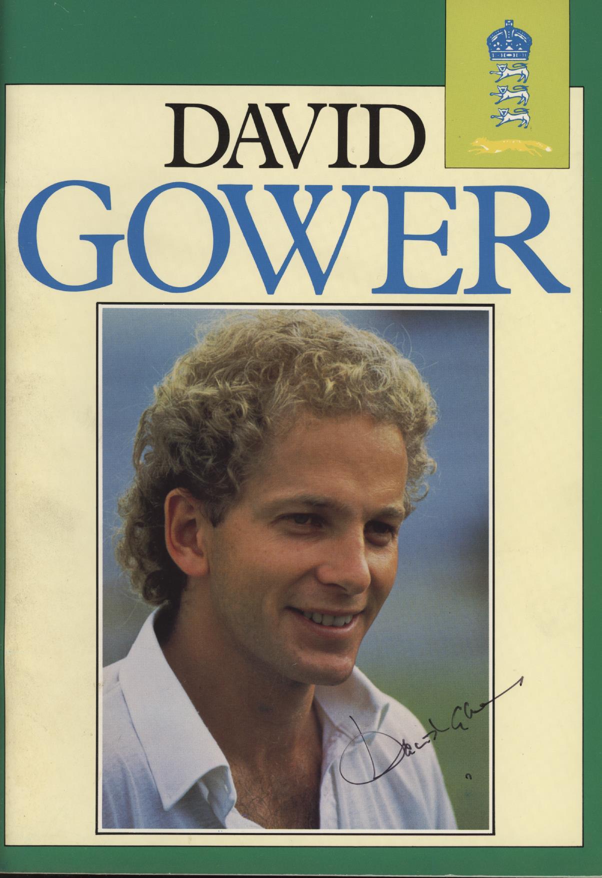DAVID GOWER (LEICESTERSHIRE, HAMPSHIRE) 1987 SIGNED CRICKET BENEFIT ...