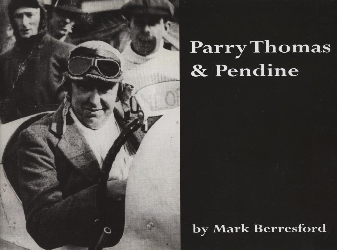PARRY THOMAS AND PENDINE - Motorsport biographies: Sportspages.com