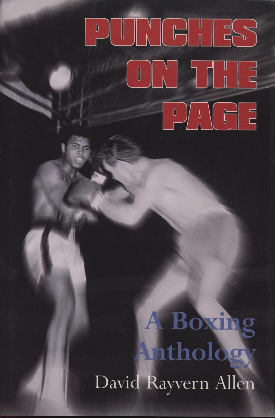 PUNCHES ON THE PAGE - A BOXING ANTHOLOGY - Boxing History: Sportspages.com