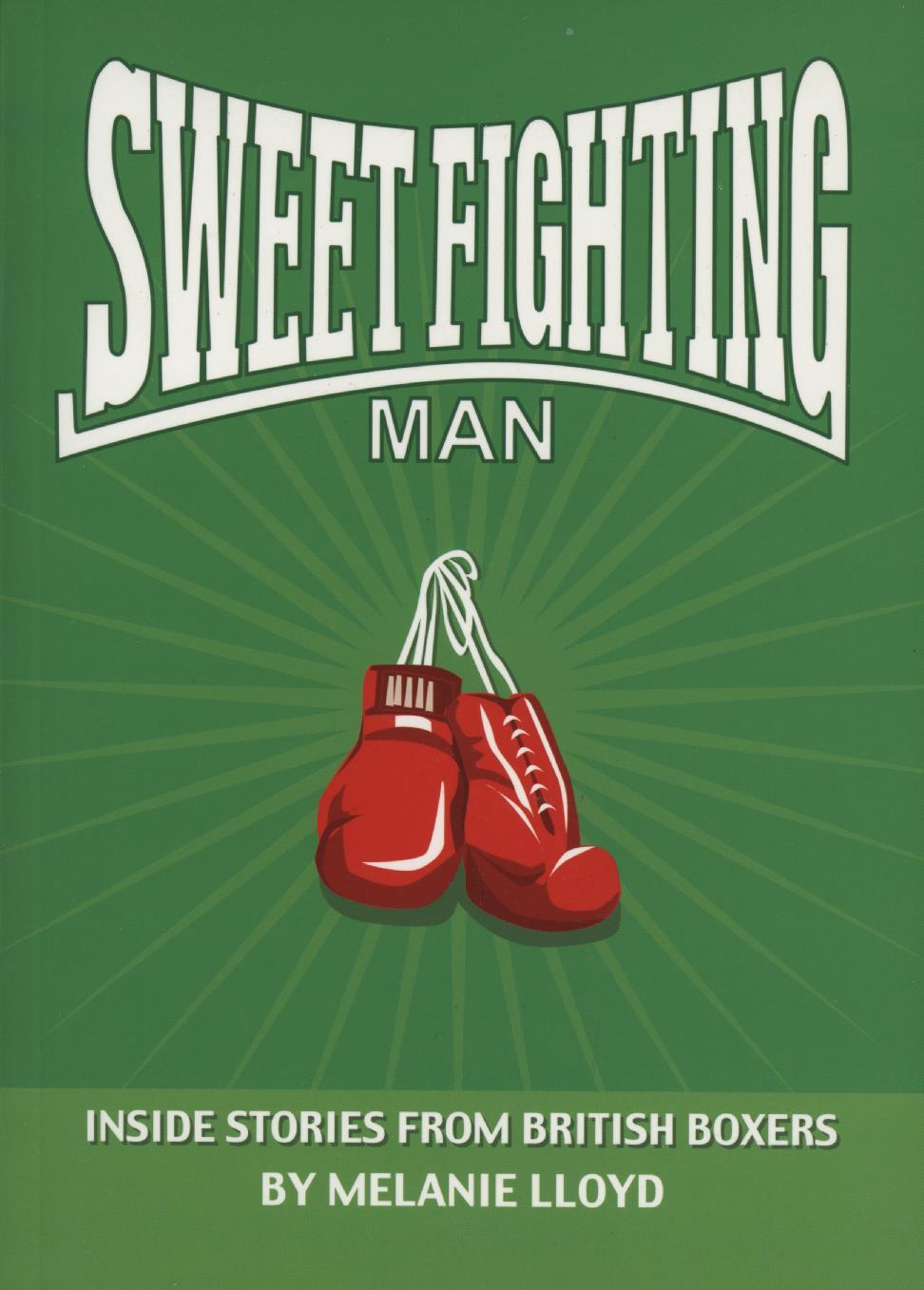 SWEET FIGHTING MAN - General Boxing: Sportspages.com