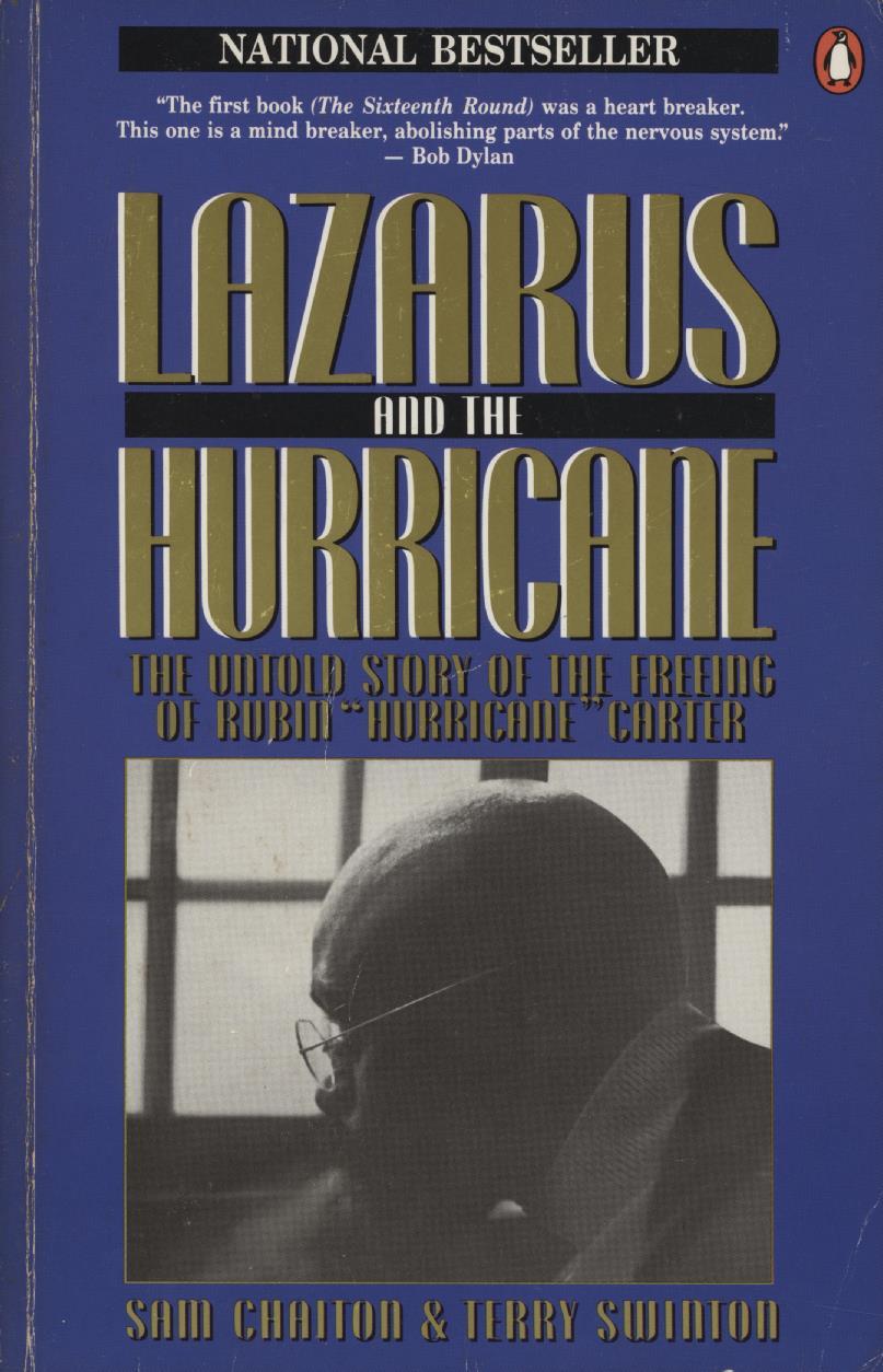 LAZARUS AND THE HURRICANE - THE UNTOLD STORY OF THE FREEING OF RUBIN ...