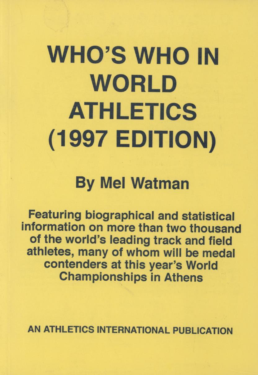 WHO'S WHO IN WORLD ATHLETICS (1997 EDITION) - General Athletics Books ...