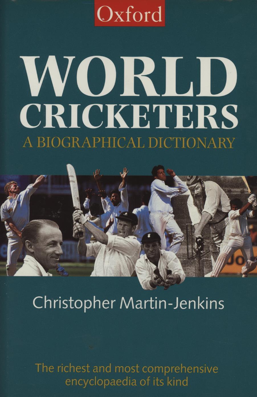 WORLD CRICKETERS - A BIOGRAPHICAL DICTIONARY - Cricket Reference Books ...