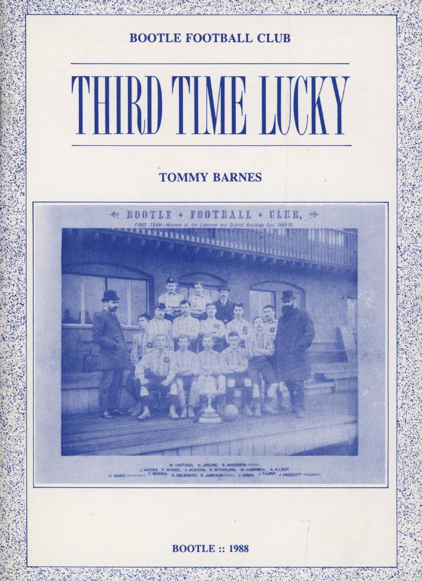 BOOTLE FOOTBALL CLUB - THIRD TIME LUCKY! - Books on Football Clubs: Sportspages.com