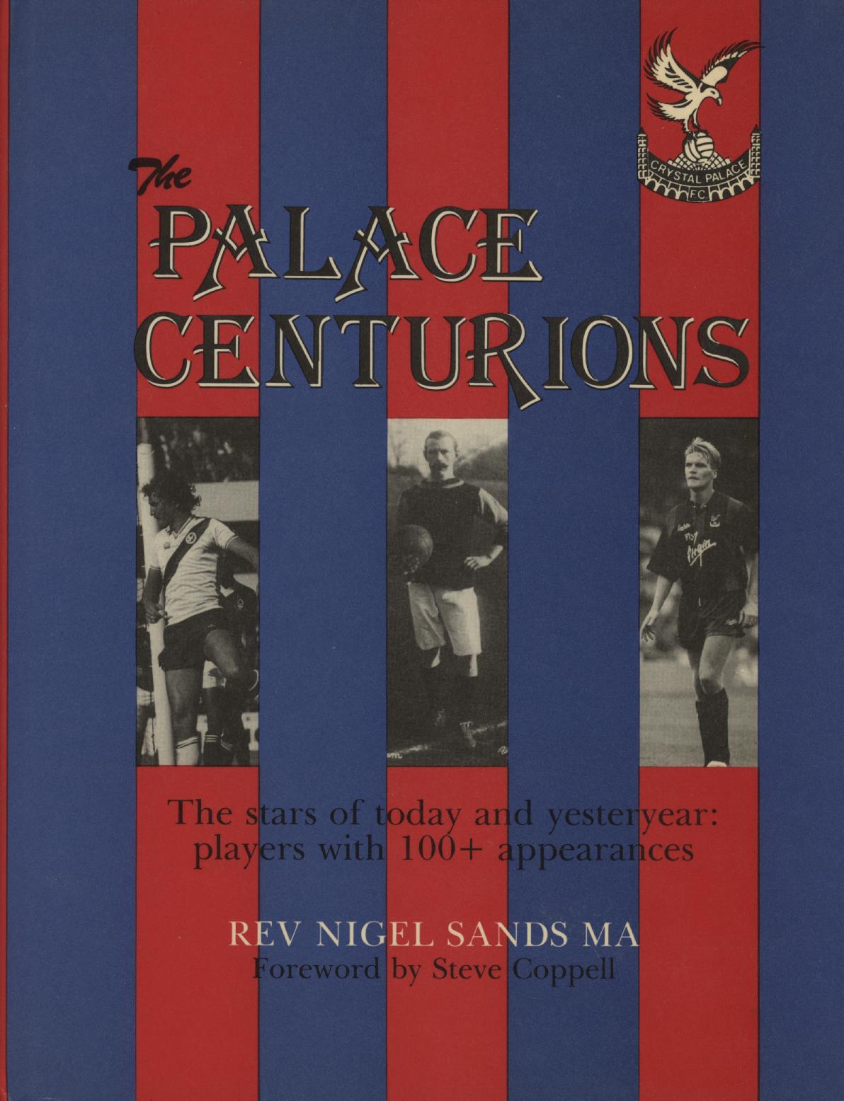 THE PALACE CENTURIONS - THE PLAYERS WITH 100+ FIRSTCLASS APPEARANCES ...