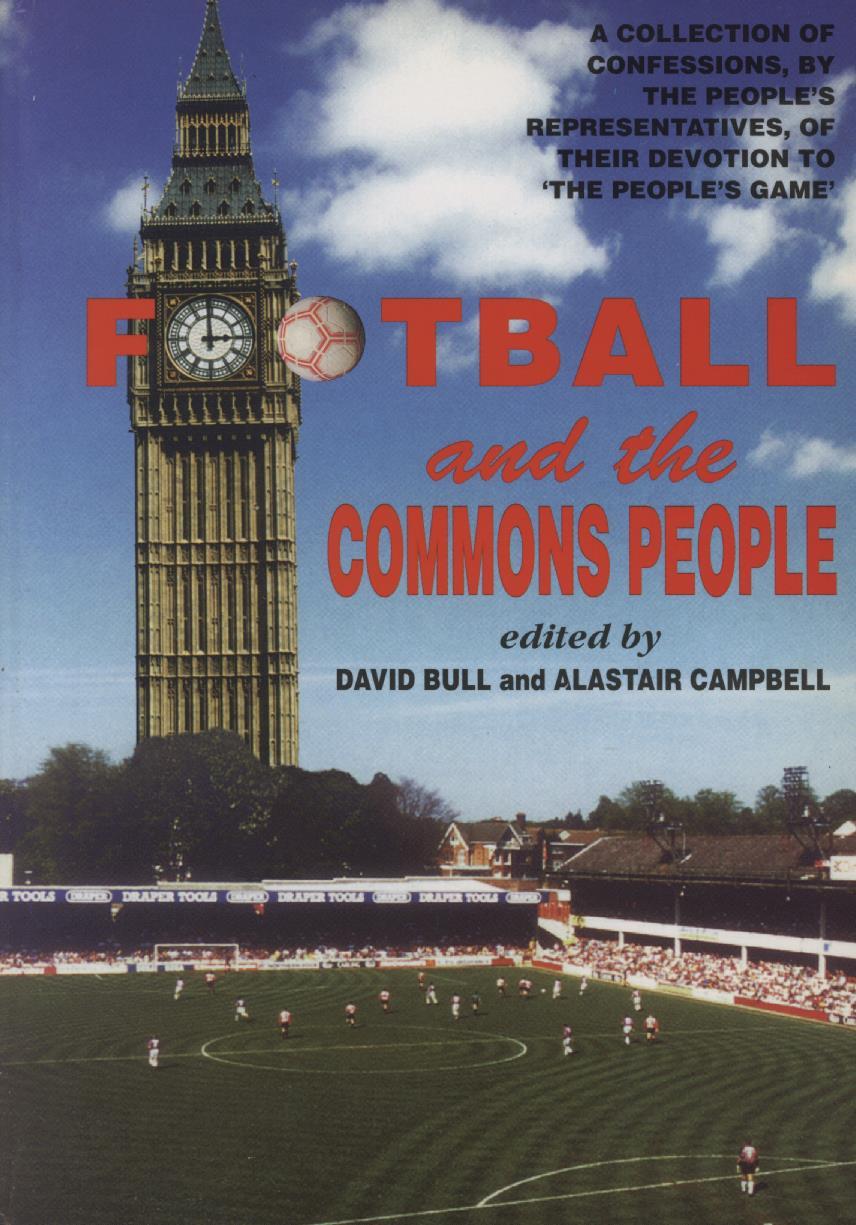 FOOTBALL AND THE COMMONS PEOPLE - General Football Books: Sportspages.com