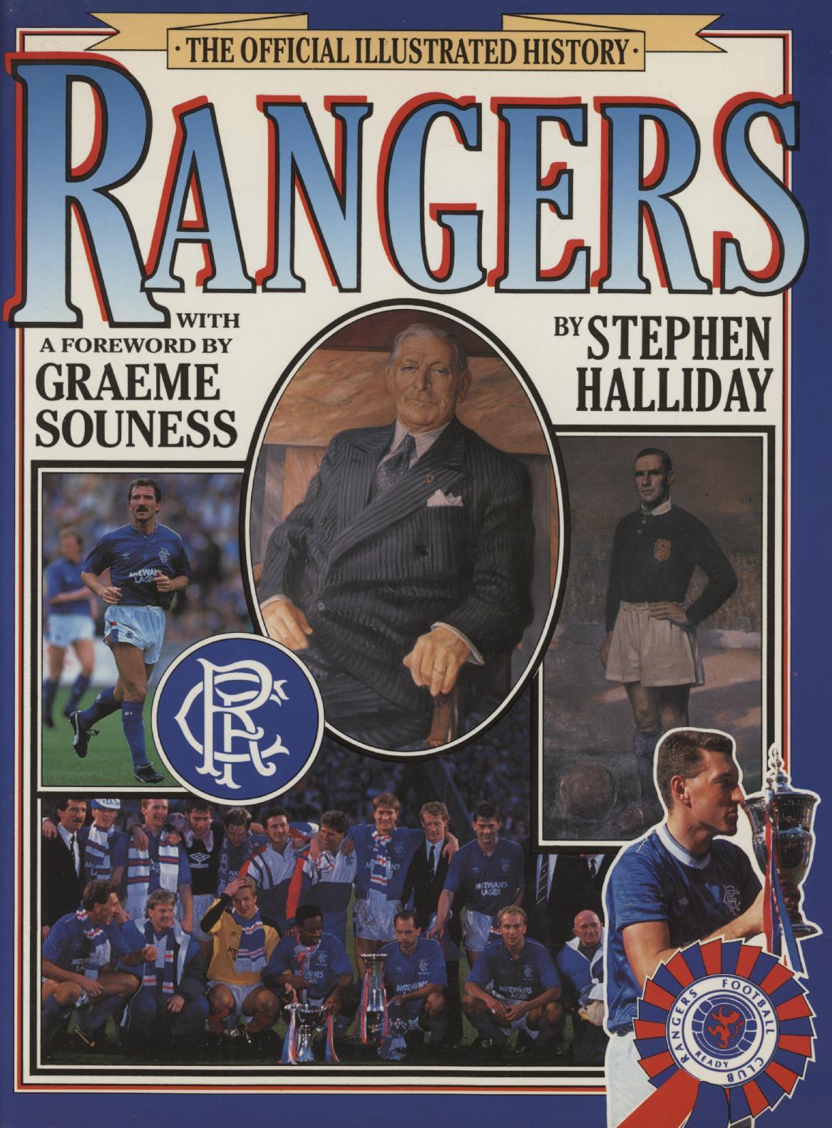 RANGERS - THE OFFICIAL ILLUSTRATED HISTORY - Books on Football Clubs ...