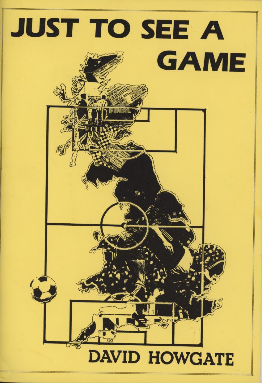 JUST TO SEE A GAME - Football books, football History Books ...