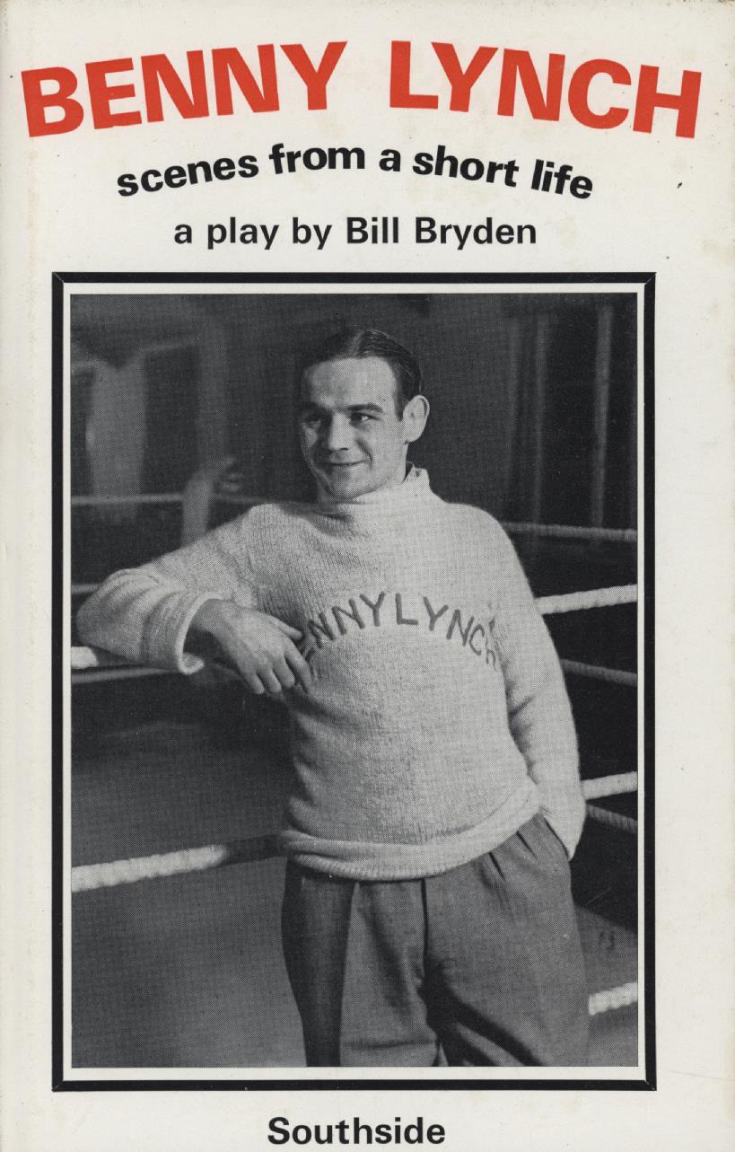 BENNY LYNCH - SCENES FROM A SHORT LIFE - Boxing Biography: Sportspages.com