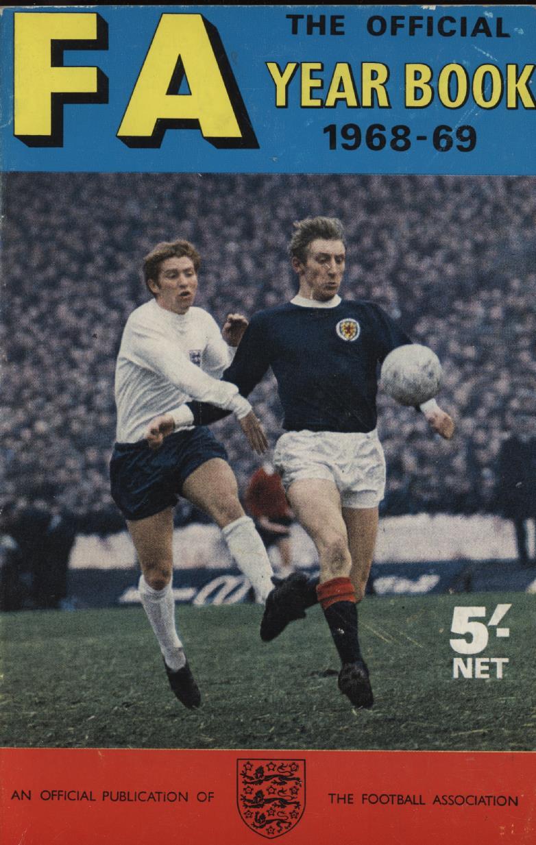 THE FOOTBALL ASSOCIATION YEAR BOOK 1968-69 - Football Annuals ...