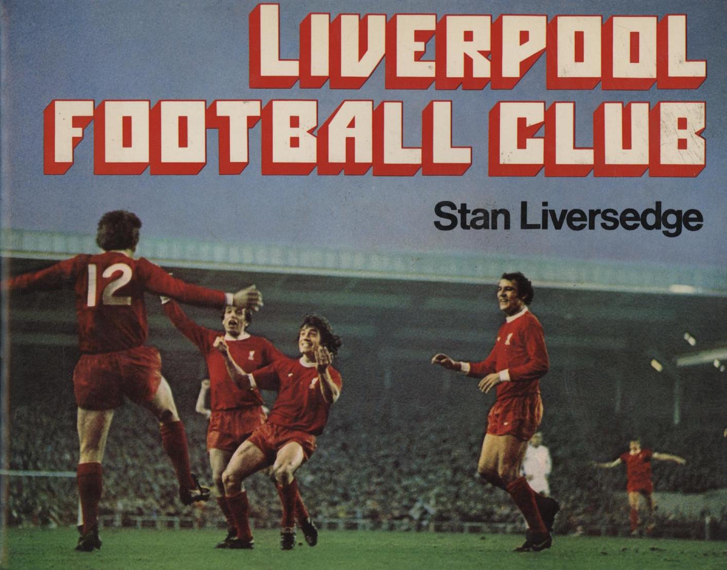 LIVERPOOL FOOTBALL CLUB - Football Club History Books: Sportspages.com