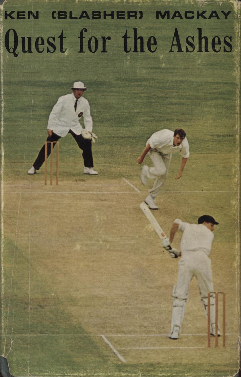 QUEST FOR THE ASHES - Cricket books on Tests & Tours: Sportspages.com