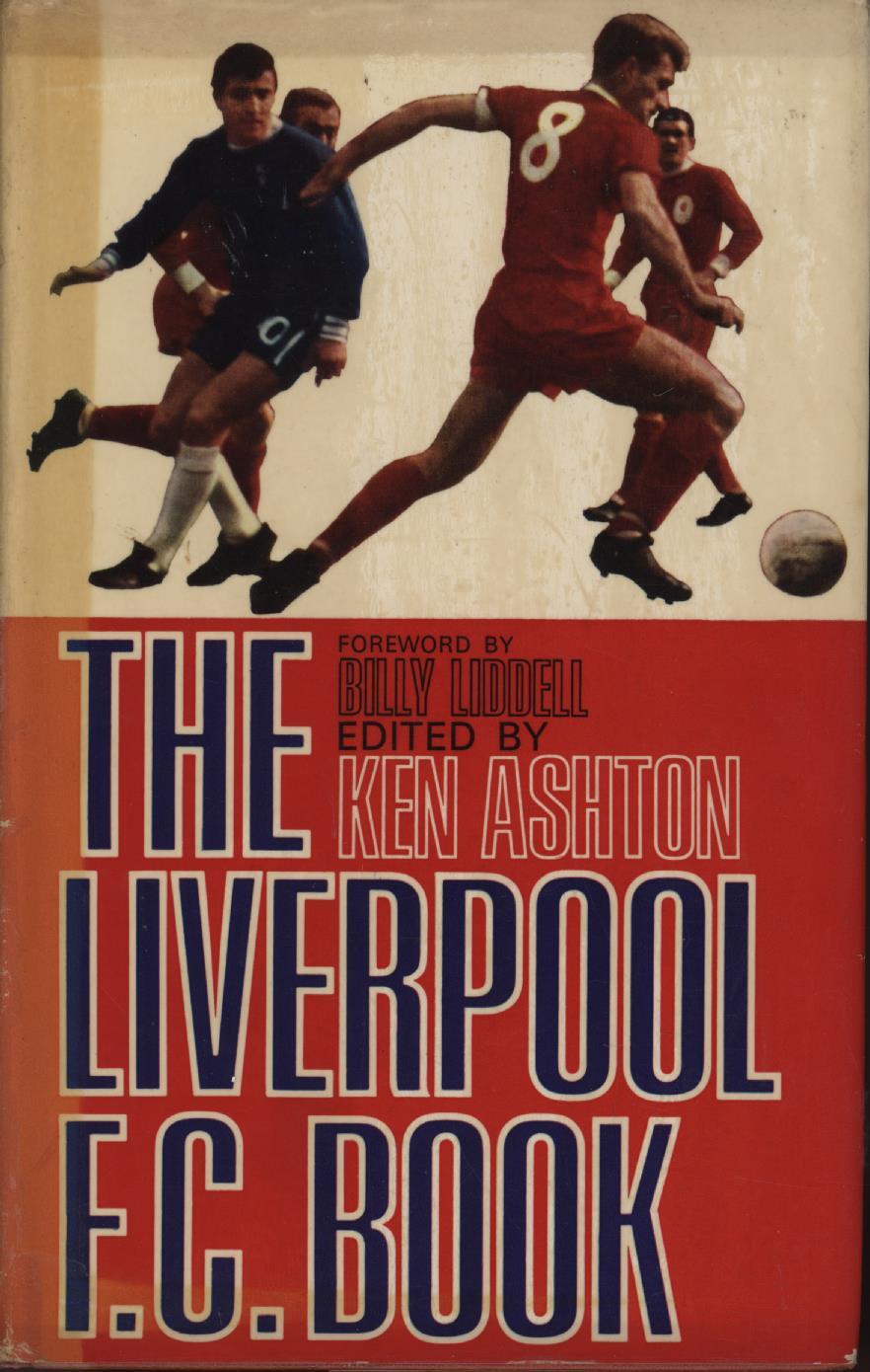 THE LIVERPOOL F.C. BOOK - Football Club History Books: Sportspages.com