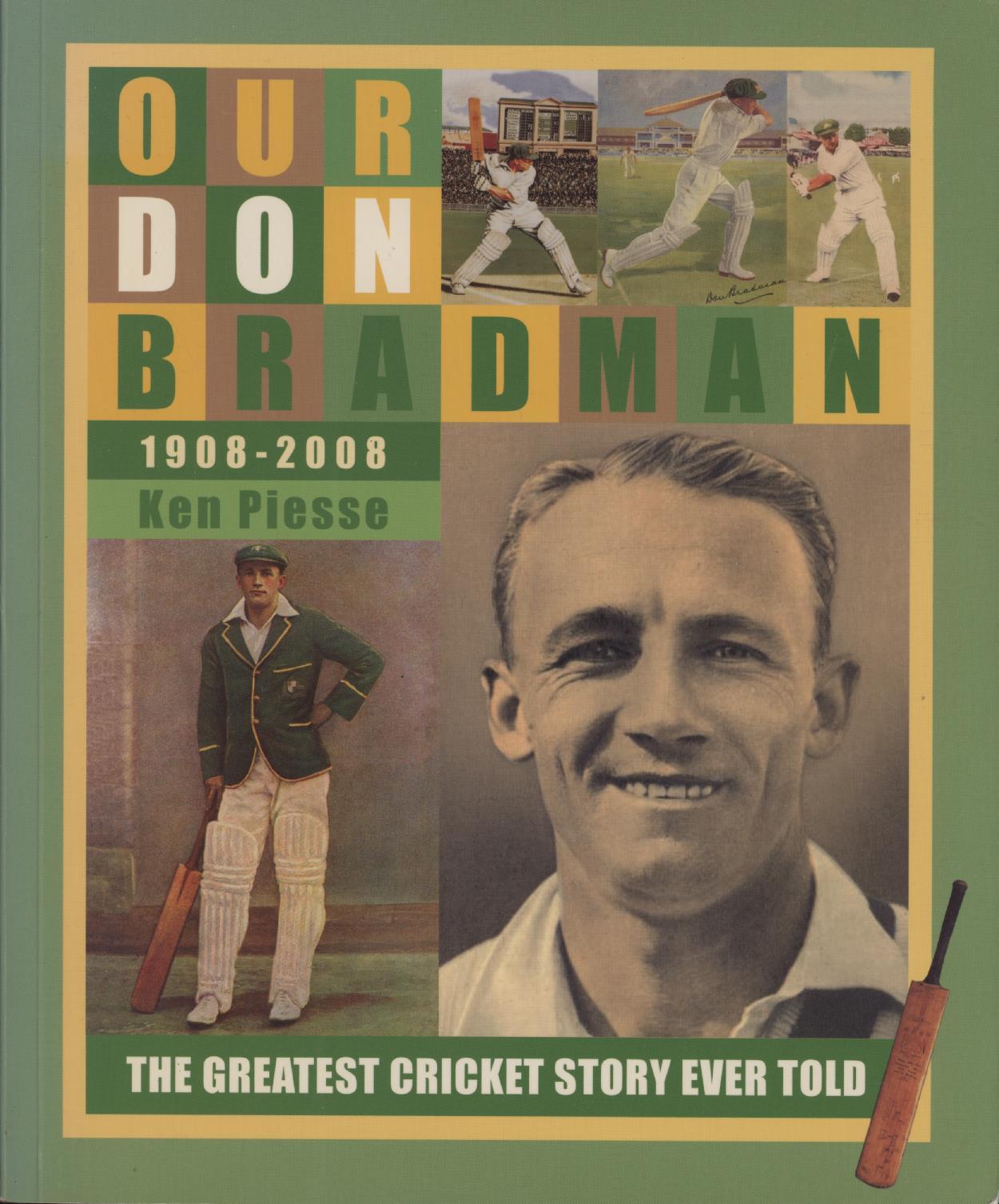 OUR DON BRADMAN - Cricket Biography & Memoir: Sportspages.com