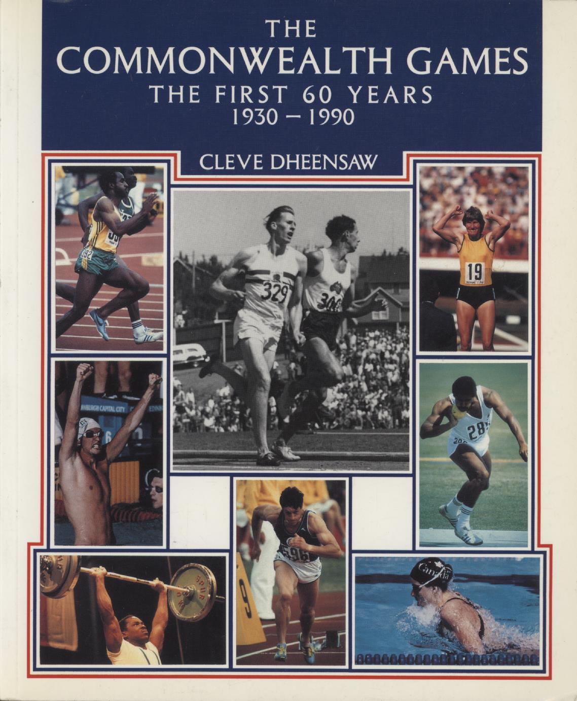 THE COMMONWEALTH GAMES - THE FIRST 60 YEARS 1930-1990 - General ...