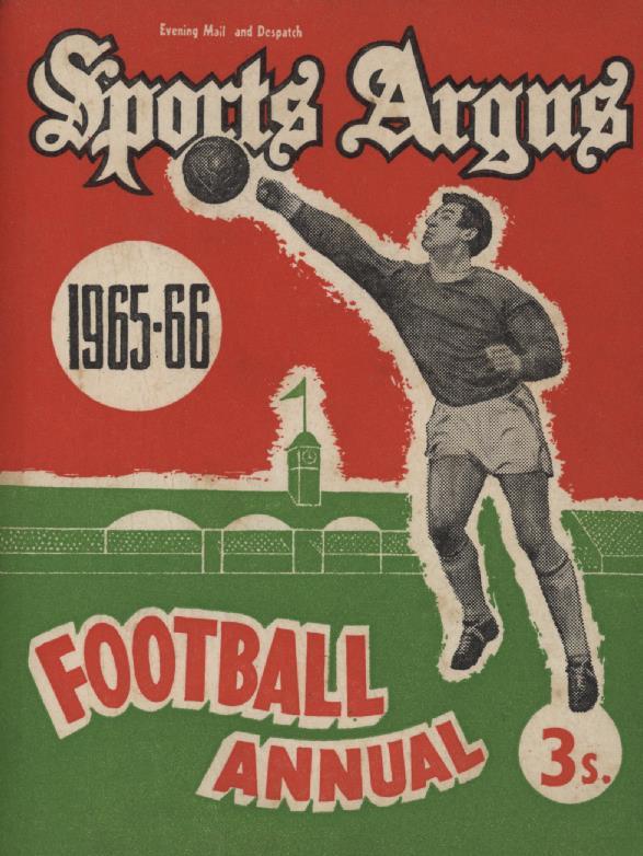 SPORTS ARGUS FOOTBALL ANNUAL SEASON 1965-66 - Football Annuals ...