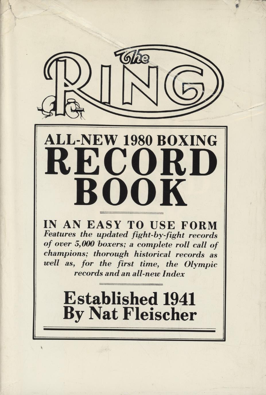 THE RING RECORD BOOK AND BOXING ENCYCLOPEDIA 1980 - Boxing Annuals ...