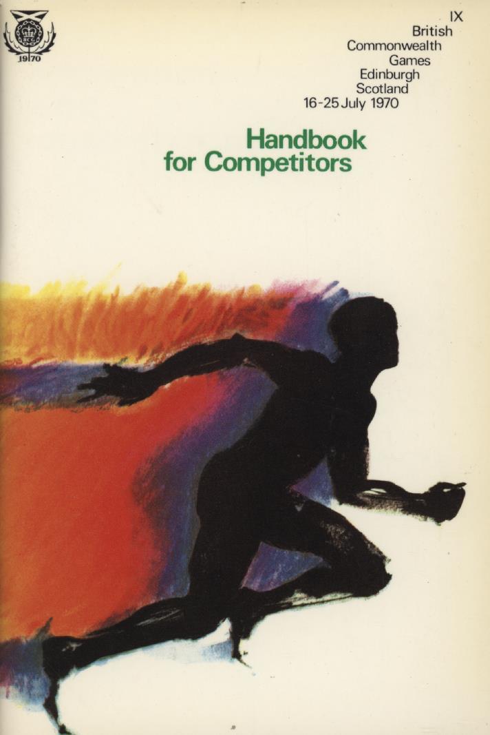 BRITISH COMMONWEALTH GAMES EDINBURGH 1970 - HANDBOOK FOR COMPETITORS ...