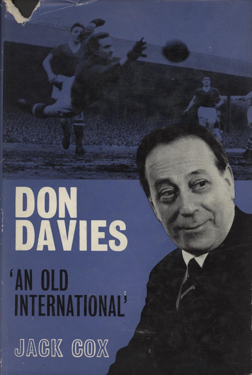 DON DAVIES: AN OLD INTERNATIONAL - Football Biographies: Sportspages.com