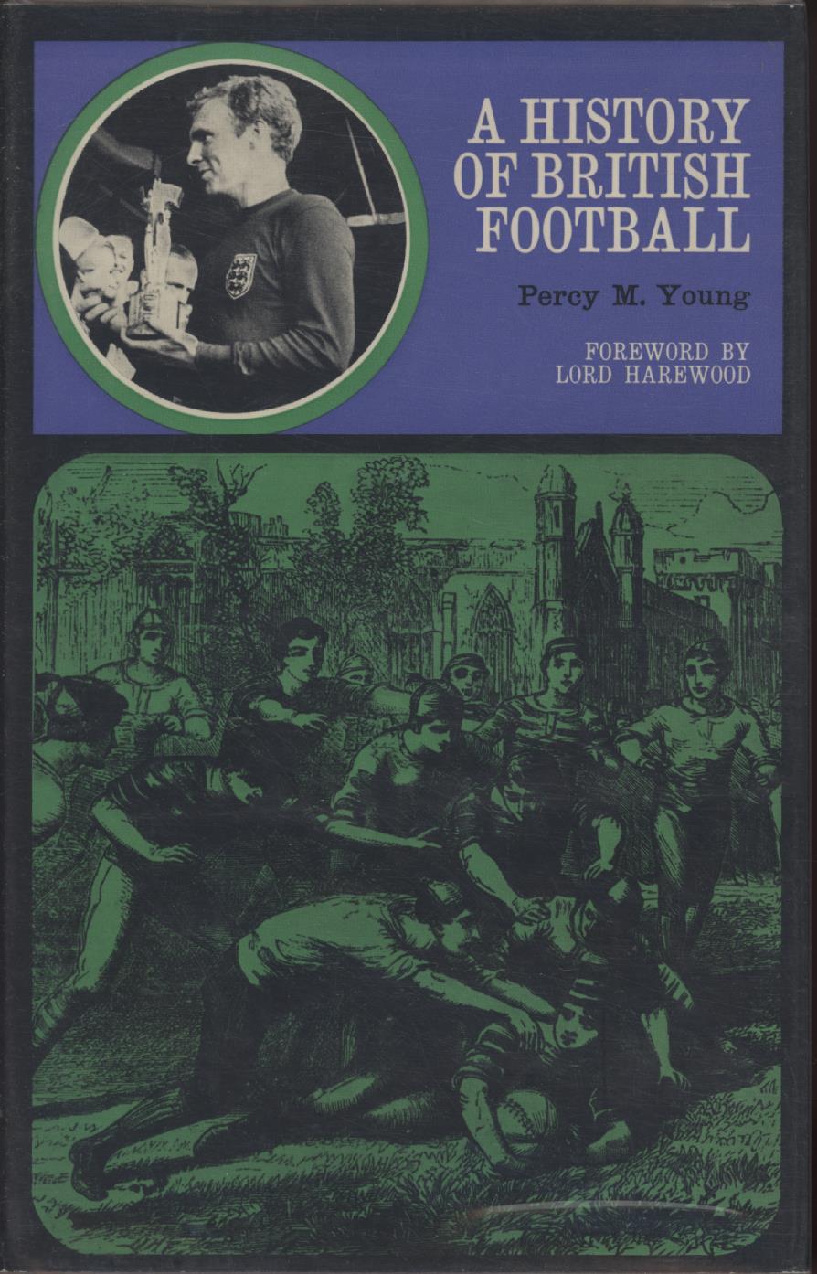 A HISTORY OF BRITISH FOOTBALL - Football books, football History Books ...
