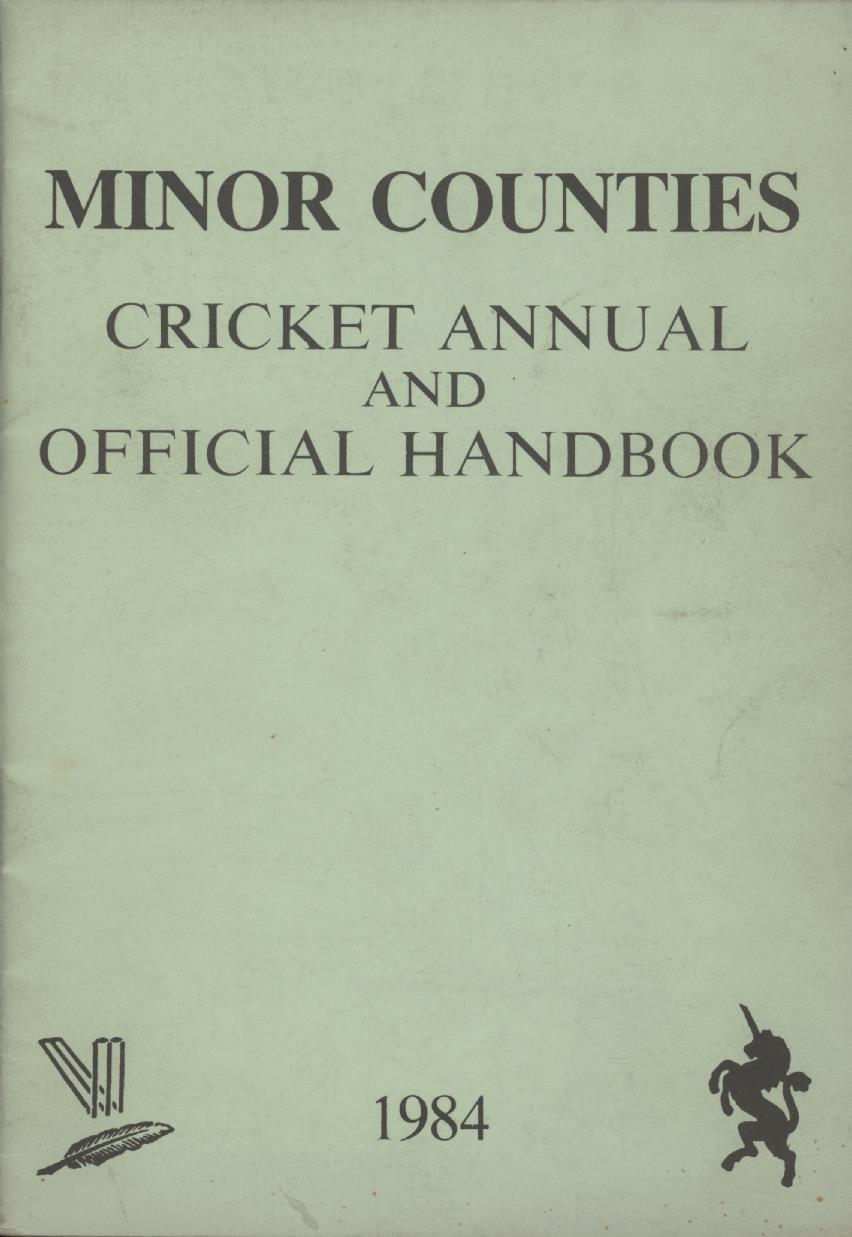 MINOR COUNTIES CRICKET ANNUAL AND OFFICIAL HANDBOOK 1984 - Minor ...